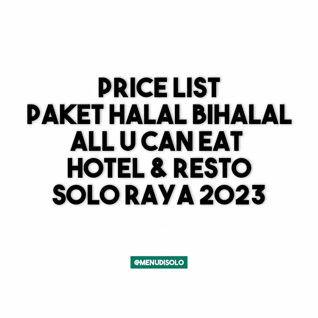 Paket Halal Bi Halal Hotel Resto Solo - Buku Menu di Solo Terbaru